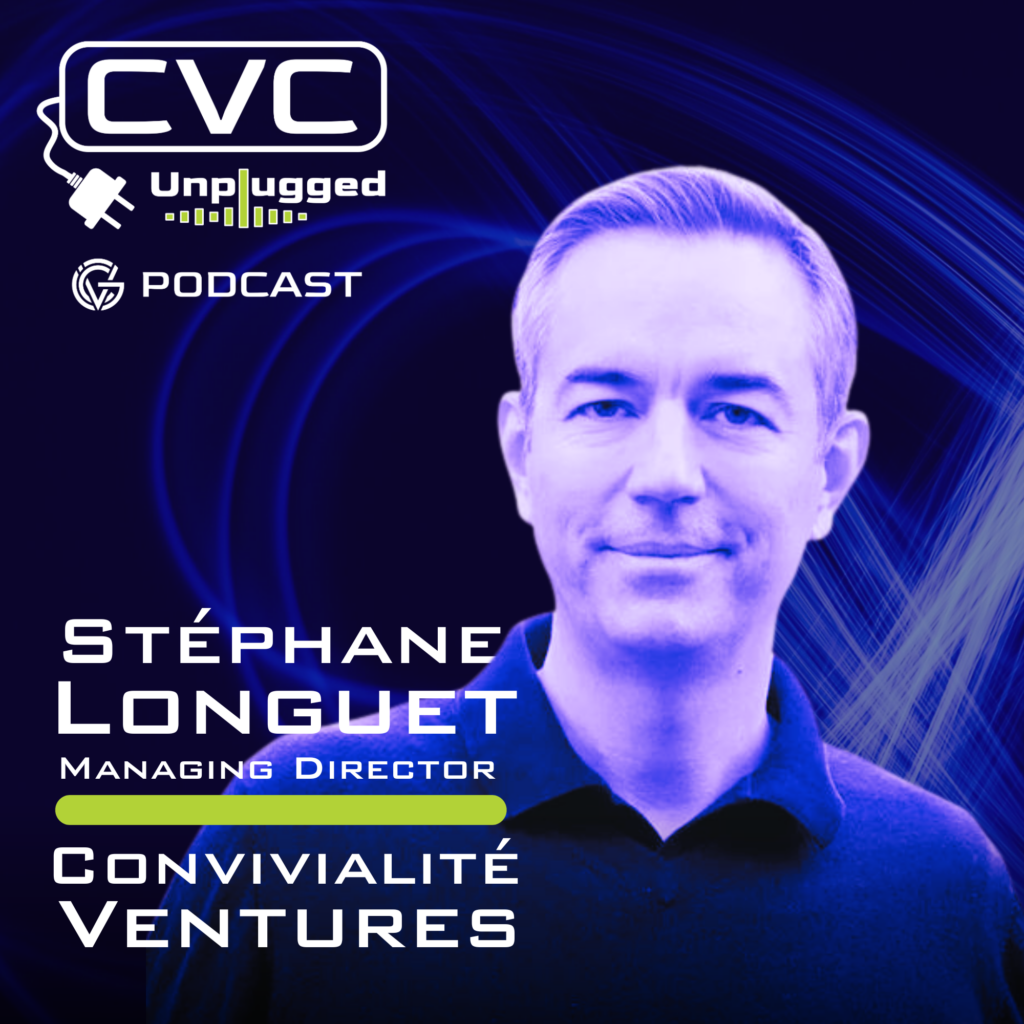 Stéphane Longuet: Convivialité Ventures - CVC Unplugged
